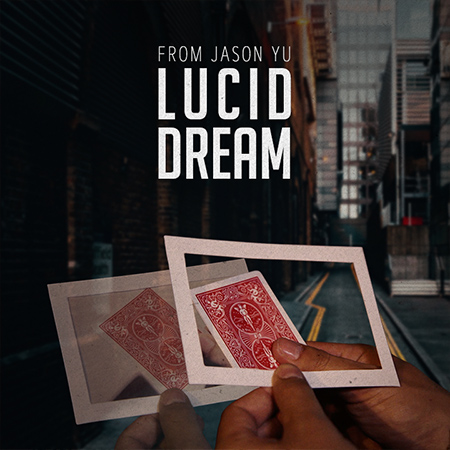 Jason Yu - Lucid Dream - On Magic Land